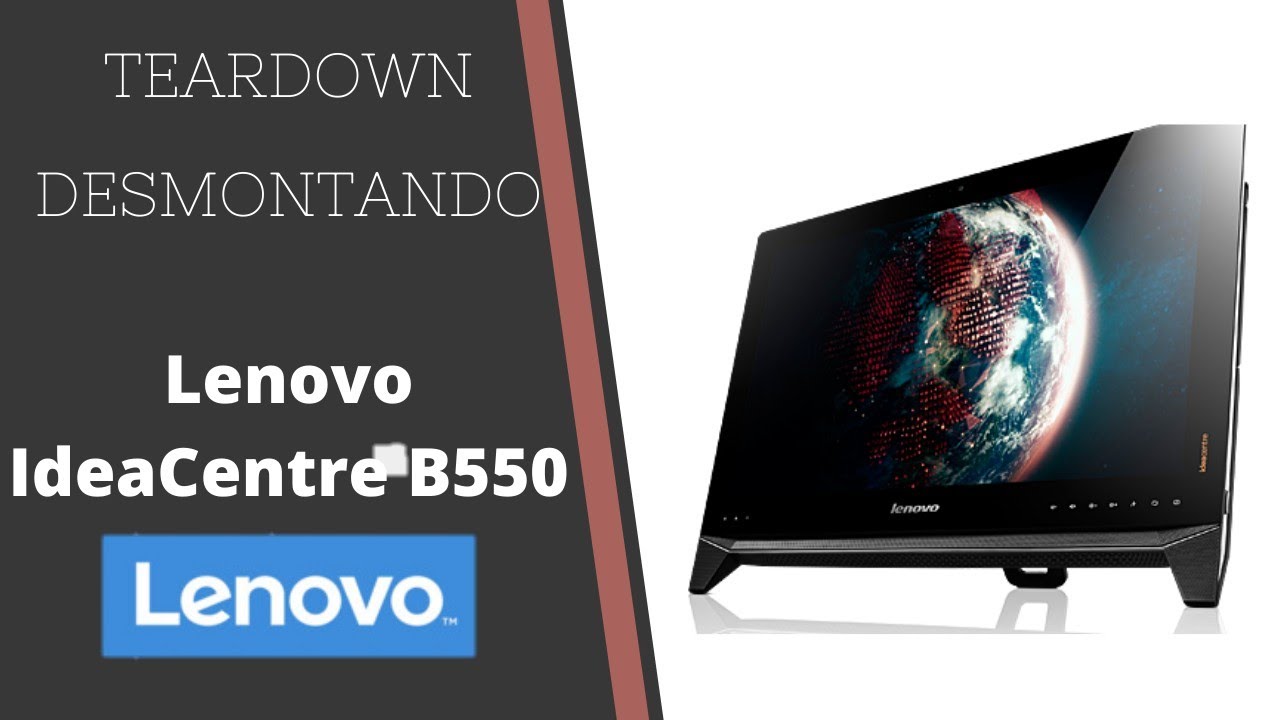 Como abrir o Lenovo IdeaCentre B550-B555 facilmente! (TEARDOWN) - YouTube