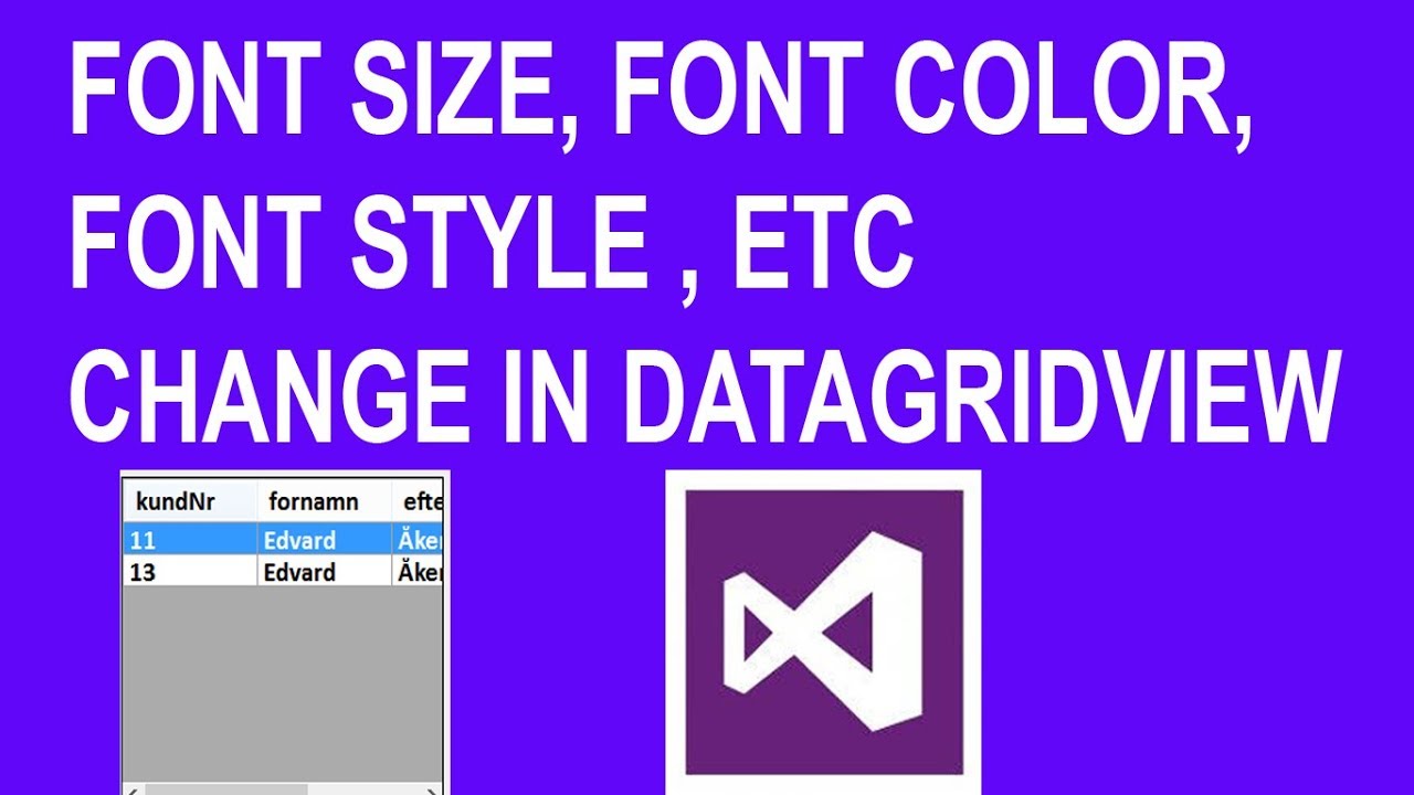 FONT AND COLOR CHNAGE IN DATAGRIDVIEW VB NET YouTube font-and-color-chnage-in-datagridview-vb-net-youtube