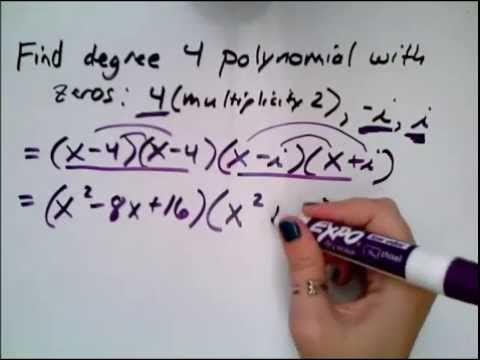 Finding a polynomial of a given degree with given zeros, Complex zeros - YouTube