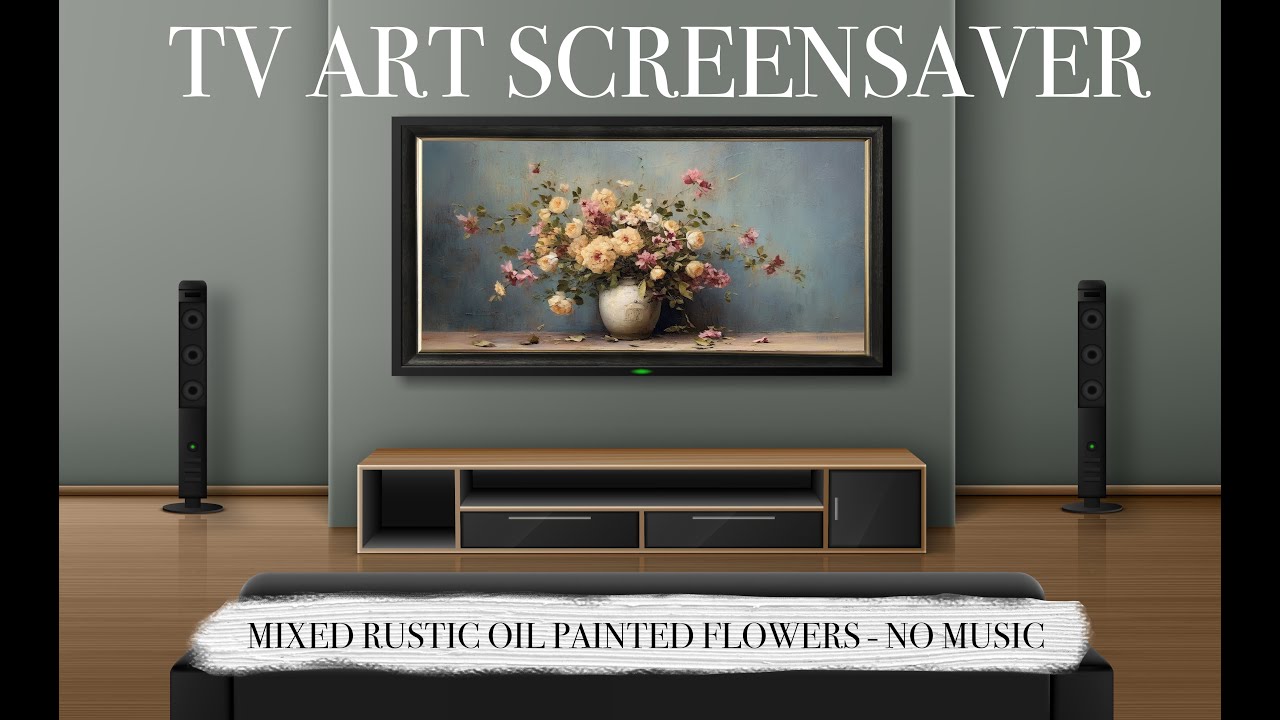 TV ART SCREENSAVER - Rustic Floral Framed 4k Vintage Art - 5 hours ...
