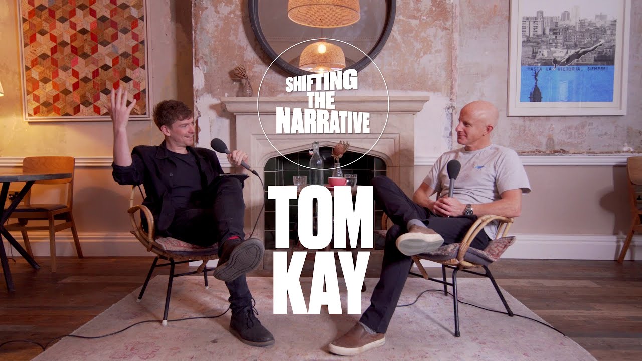 Tom Kay - Shifting The Narrative - YouTube