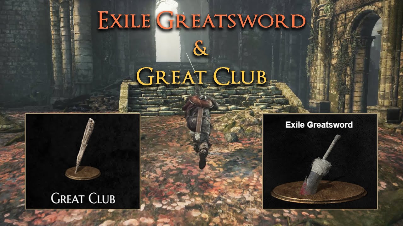 How to Get The Exile Greatsword and Greatclub Easily - YouTube