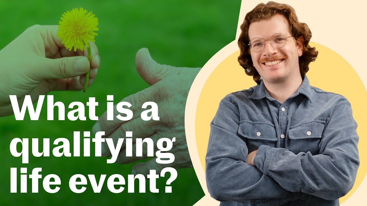 Qualifying Life Event Explained - What is a QLE? When can I change my ...