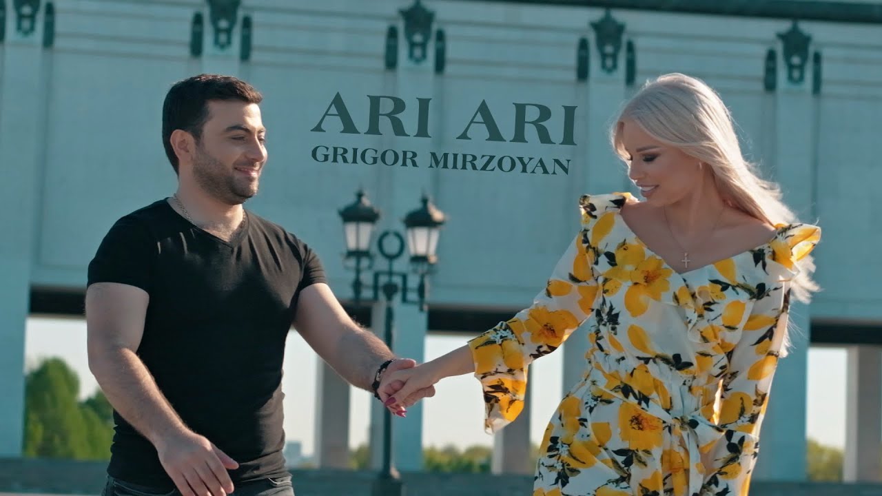 Grigor Mirzoyan - ARI ARI - YouTube