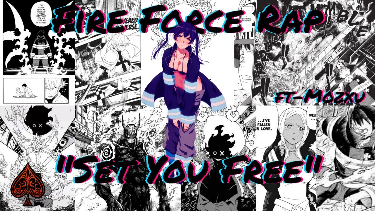 Fire Force Rap|| "Set You Free" || SHXDOW ACE X MOZXU (Official AMV ...