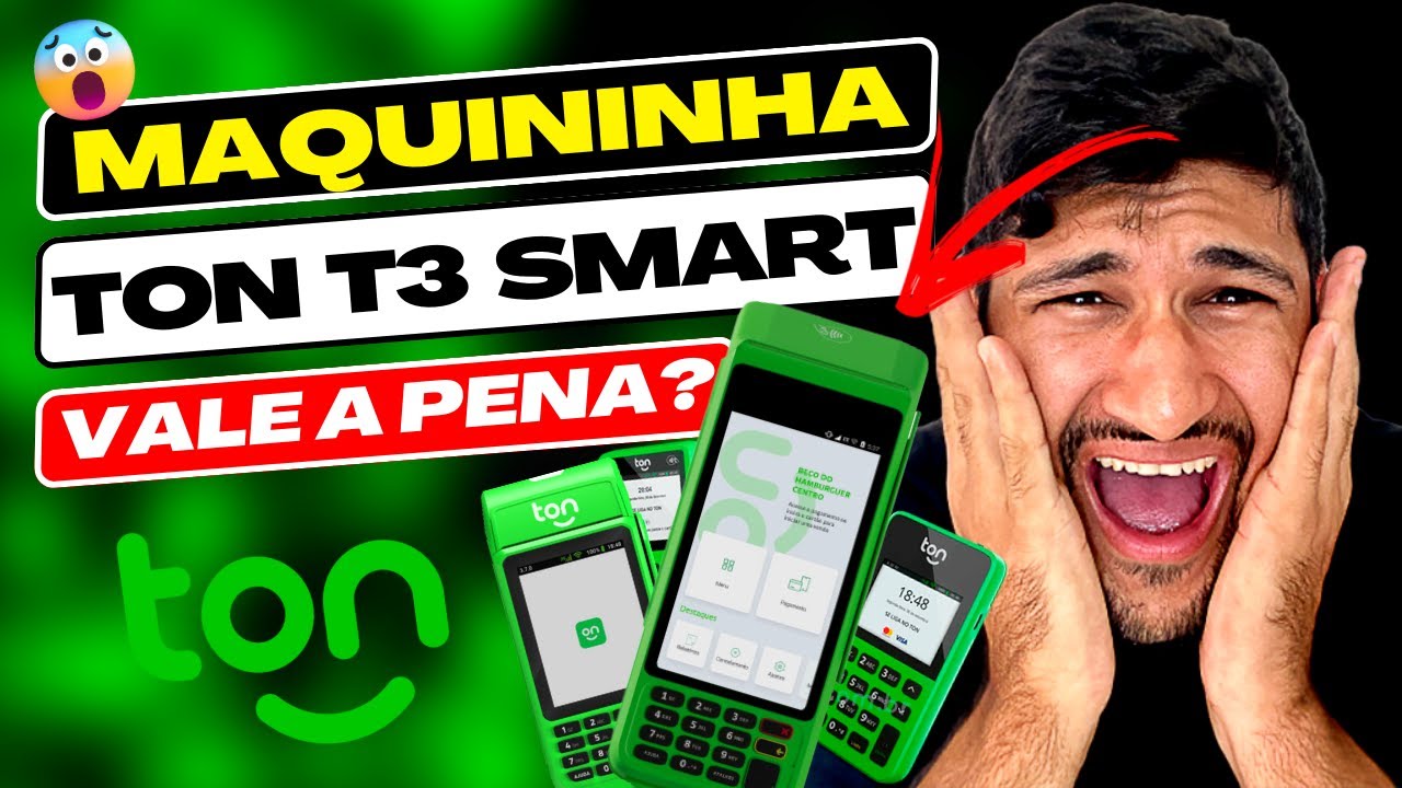 Maquininha Ton T3 Smart VALE A PENA? Máquina de Cartão TON T3 Smart com a MENOR TAXA do Ton em ...