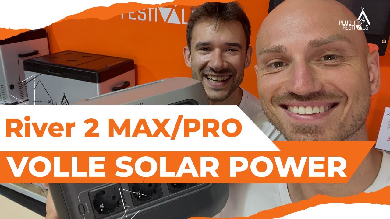 EcoFlow RIVER 2 MAX / PRO TEST - MAXIMALE SOLARPOWER - YouTube