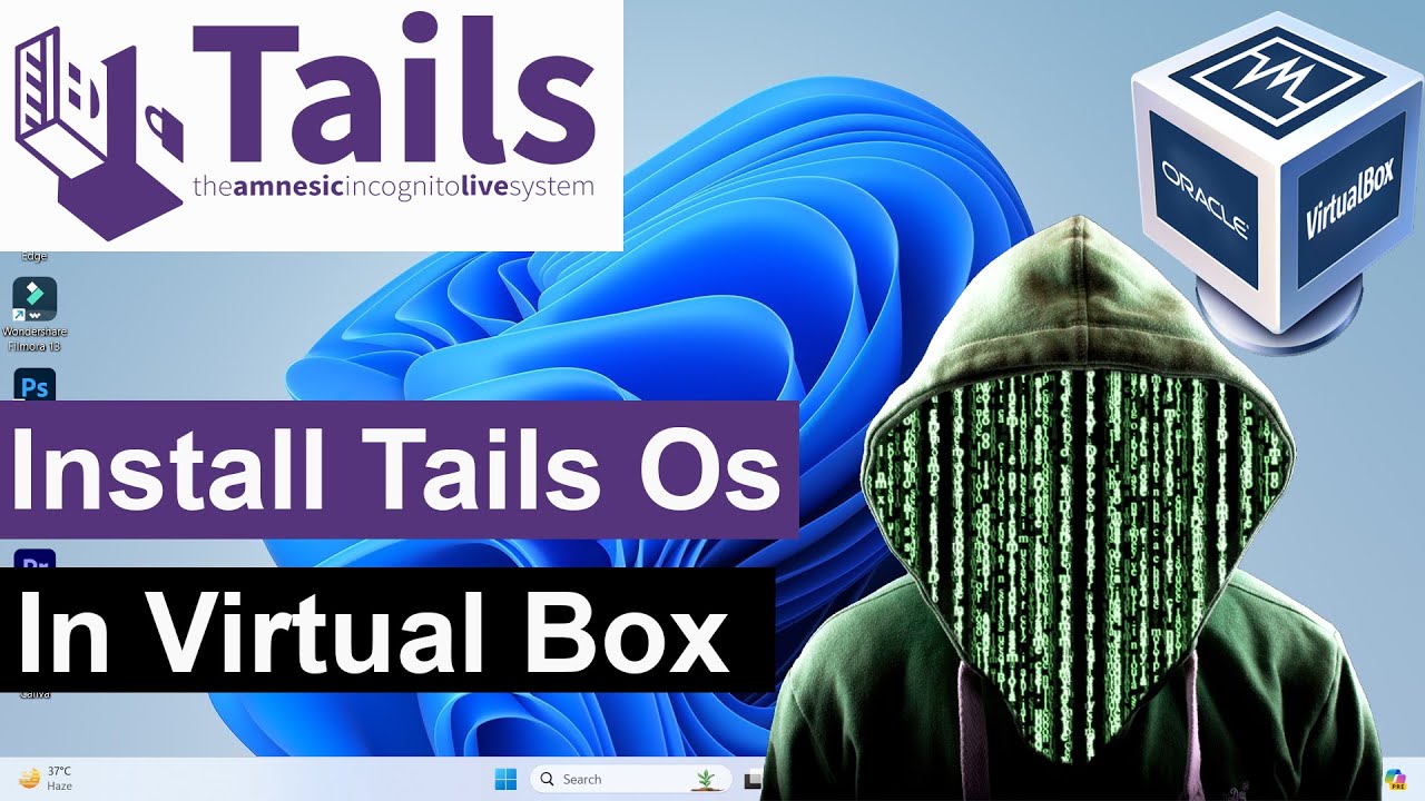 How to Install Tail Os in Virtual Box On Windows 10/11 | Tails Os Ko ...