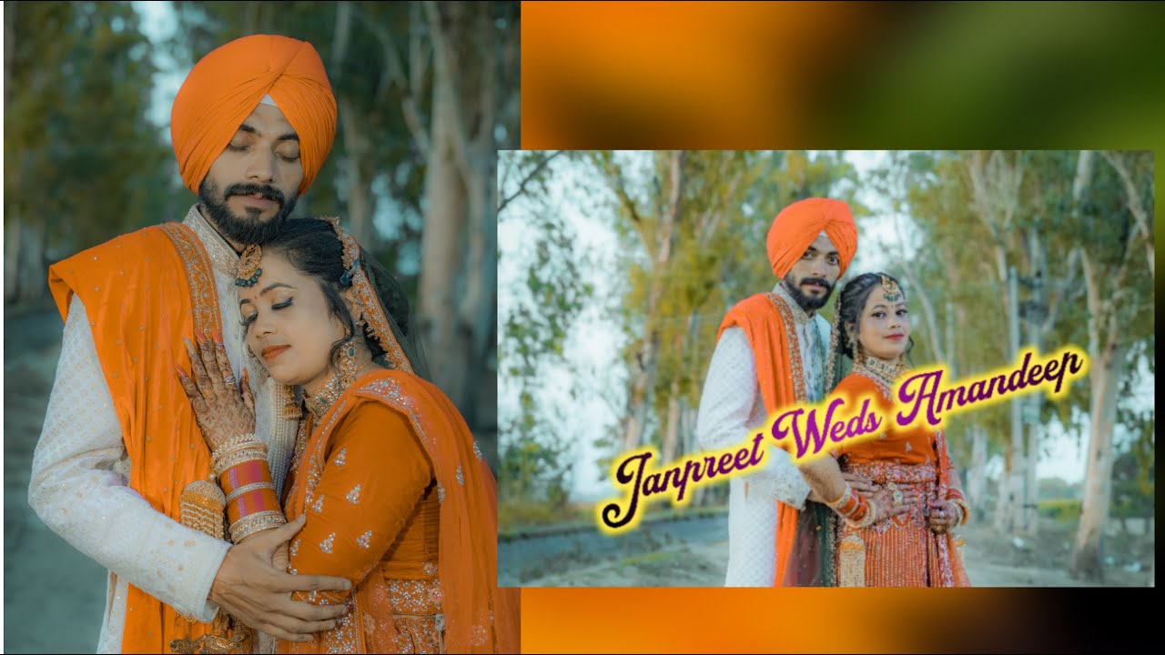 Janpreet Weds Amandeep - YouTube
