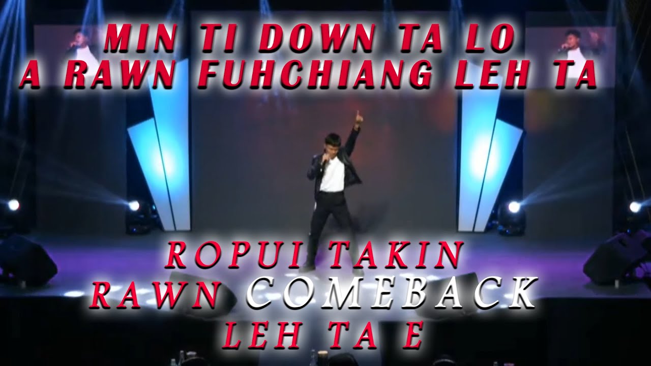 J. LALROSANGA A FUH CHHO LEH TA || MIN TI DOWN LO VE - YouTube
