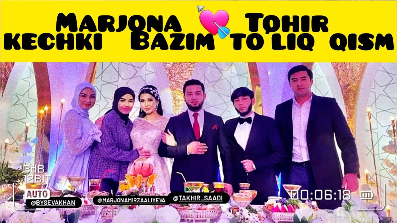 Marjona va Tohir nigoh to'yi. Kechgi bazim to'liq qismdan iborat ...