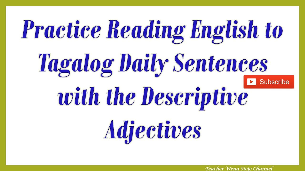 Practice Reading English to Tagalog Daily Sentences with Descriptive ...