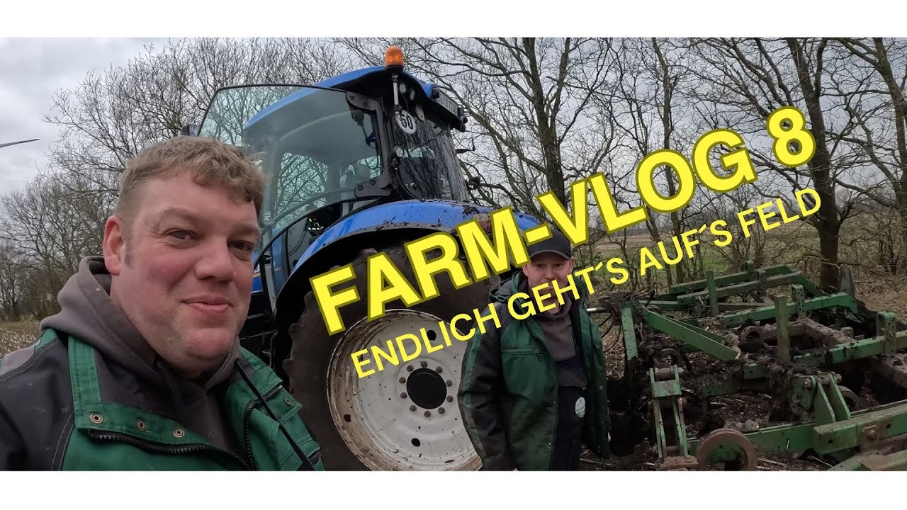 Farm-Vlog 8 Jetzt Geht´s auf´s Feld! - YouTube