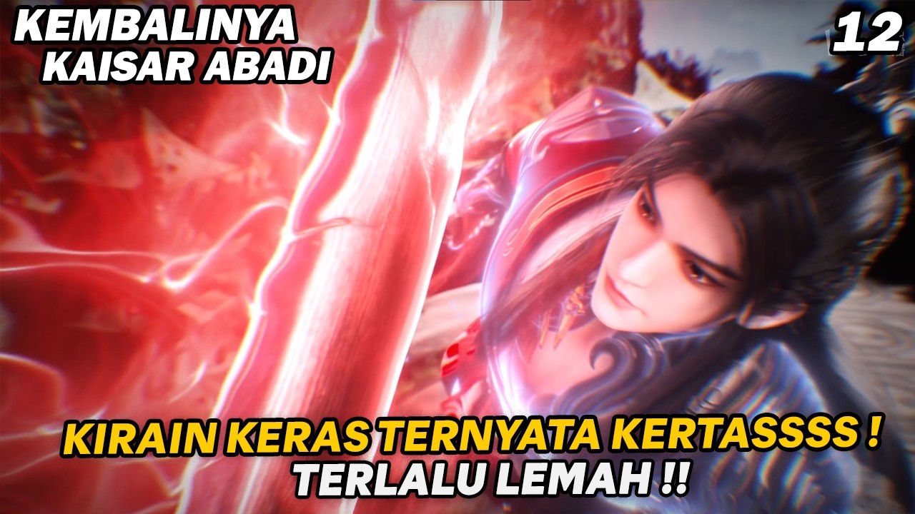 KAISAR QING YAN KECEWA BERAT, TERNYATA LAWANYA TERLALU MELAH - ALUR ...