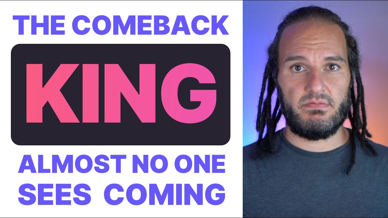 The Comeback King Almost No One Sees Coming - YouTube