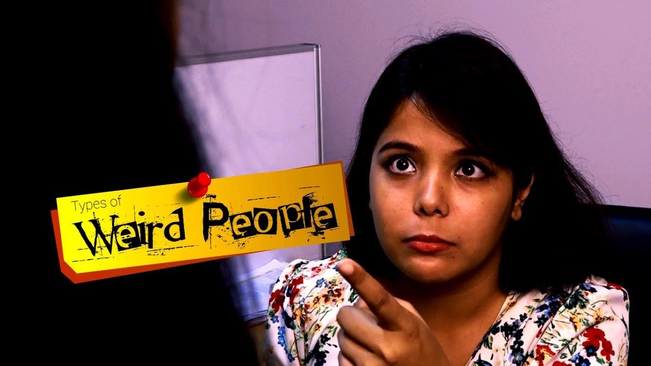 Types of Weird People - YouTube