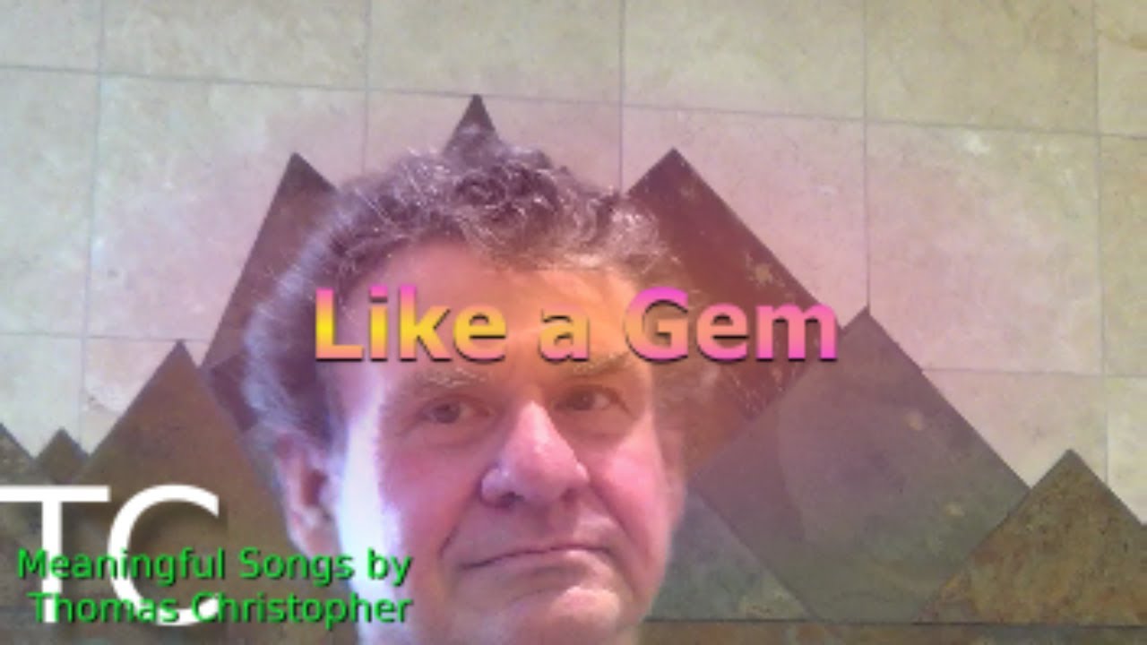 Like a Gem: a song of connection: metaphorically, we are gems glowing ...