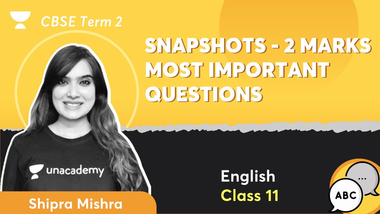 Snapshots 2 Marks Most Important Questions English Class 11 CBSE Snapshots 2 Marks Most Important Questions English Class 11 CBSE