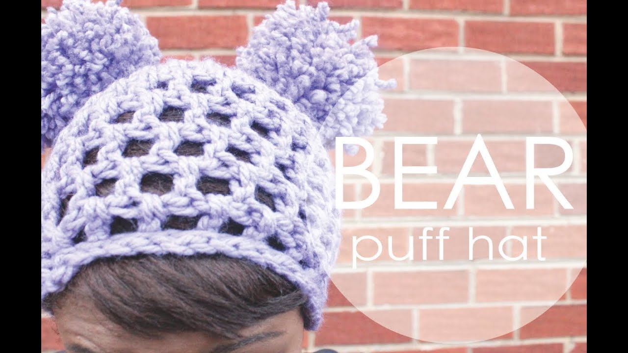 Bear Puff Hat - YouTube
