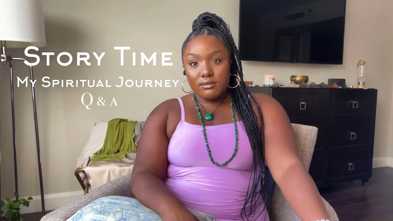 Story Time… My Spiritual Journey, Emotional Healing, & Transformation ...