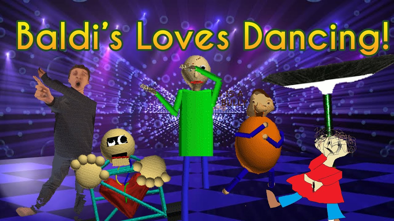 He's Playtime cool! | Baldi Loves Dancing! [Baldi's Basics Mod] - YouTube