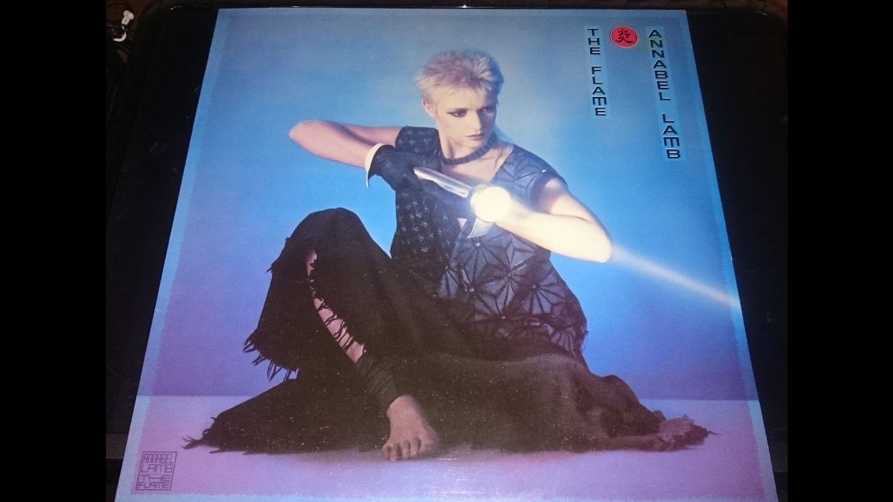 "THE FLAME" ANNABEL LAMB A&M LP AMLX 68564 P.1984 HOLLAND - YouTube