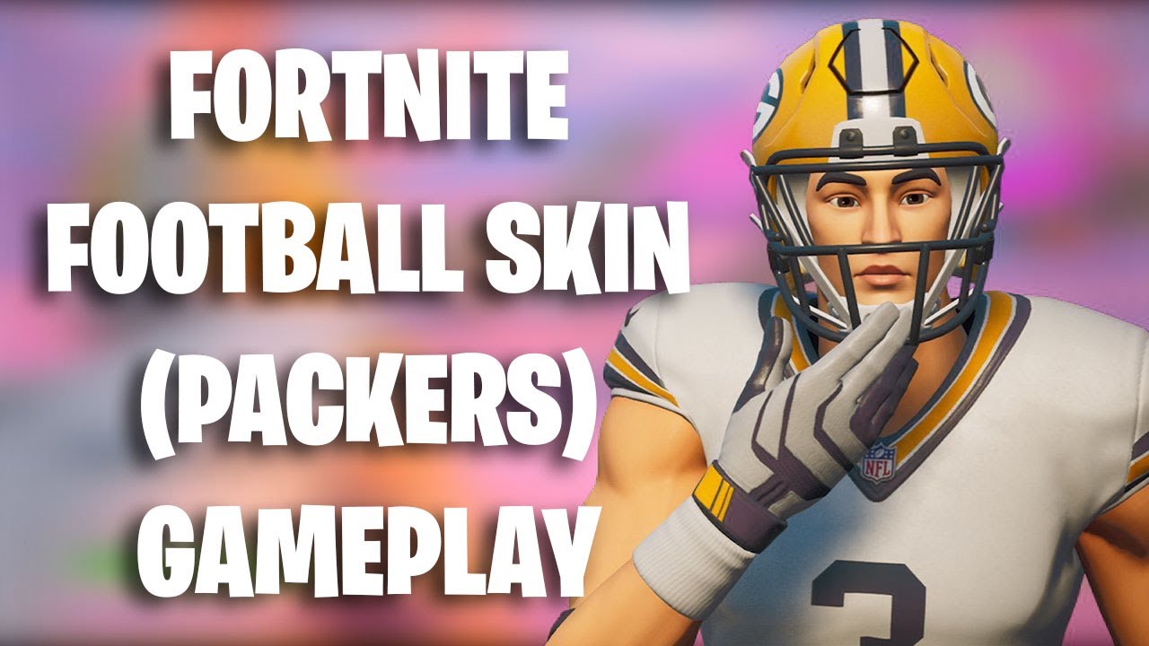 Fortnite - FOOTBALL SKIN (PACKERS) GAMEPLAY! (Fortnite x NFL) - YouTube