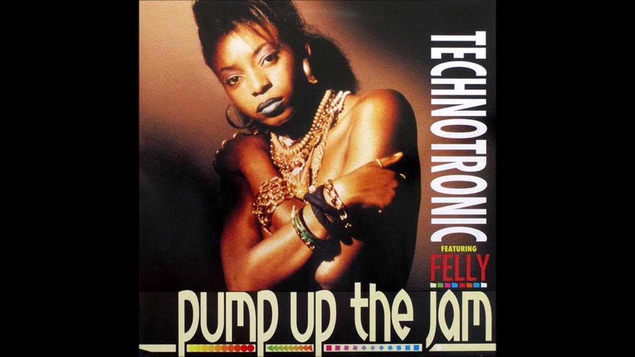 Technotronic Featuring Felly Pump Up The Jam The Punani Mix Youtube