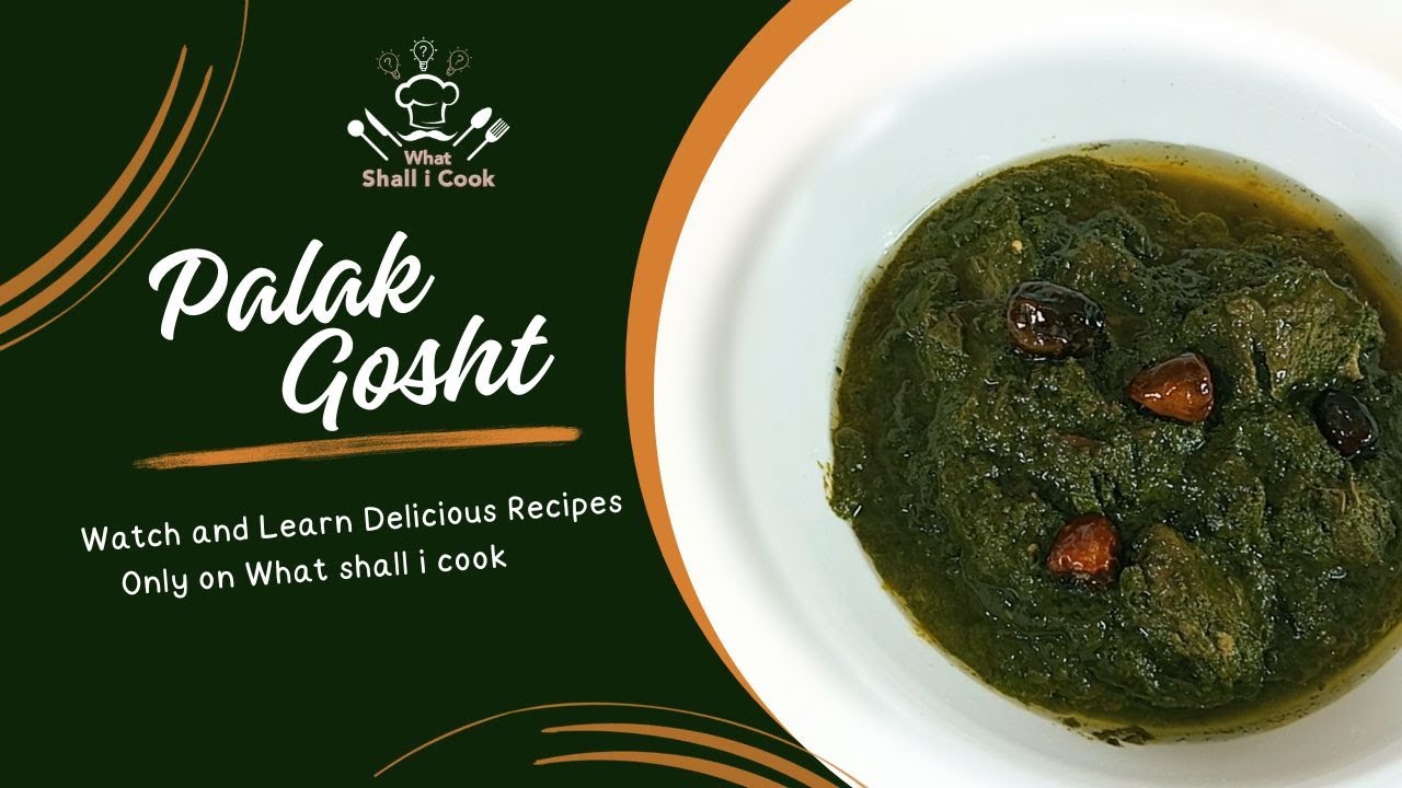 Palak Gosht (Spinach Mutton) Cooking Recipe Lamb or Goat Meat - YouTube
