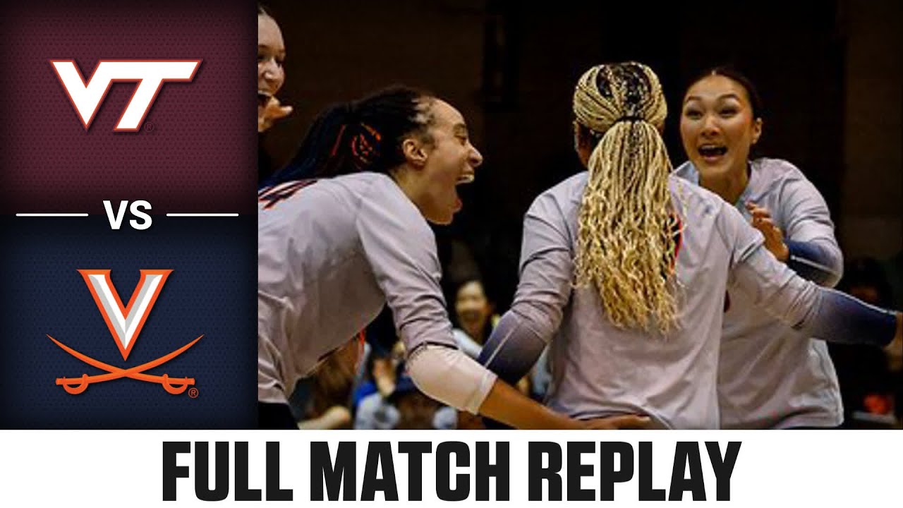 Virginia Tech vs. Virginia Full Match Replay | 2024 ACC Volleyball ...