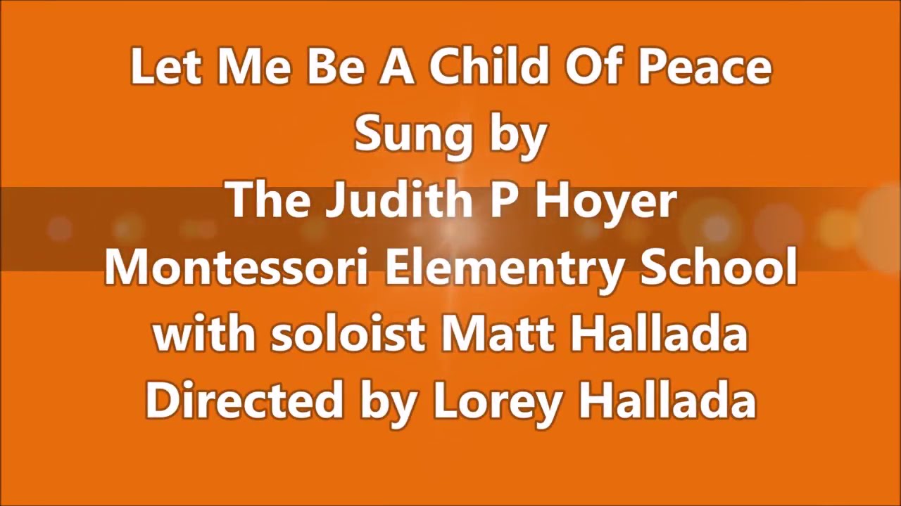 Let Me Be A Child Of Peace - YouTube
