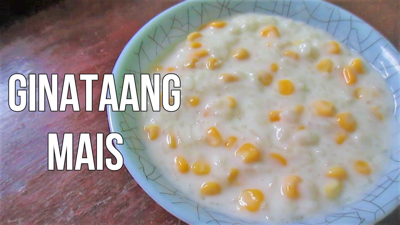 Ginataang Mais | Rice Pudding Corn with Coconut milk - YouTube
