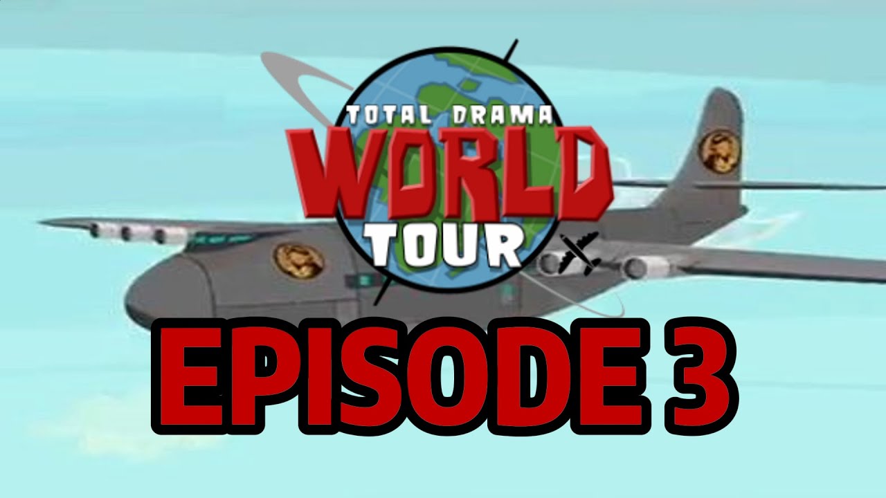 TOTAL DRAMA WORLD TOUR 🌎 SEASON 3 | EPISODE 3 🎬 TRAILER - YouTube
