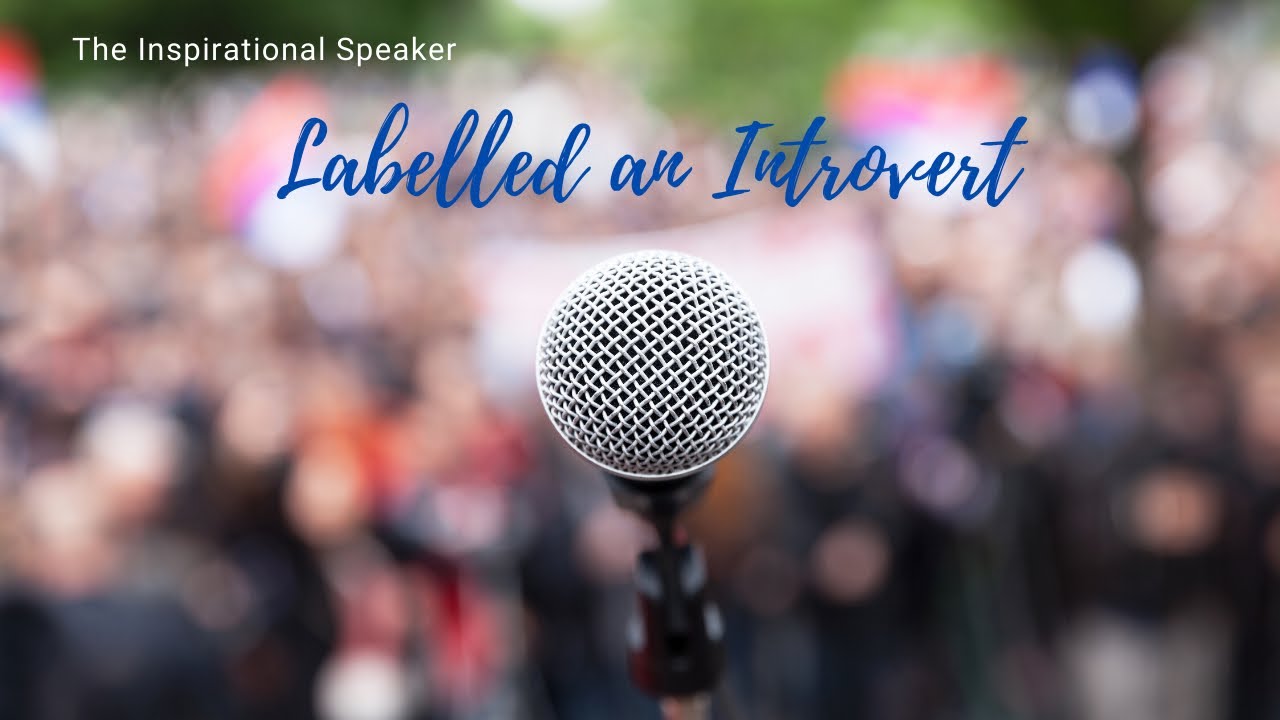 Labelled an Introvert - YouTube