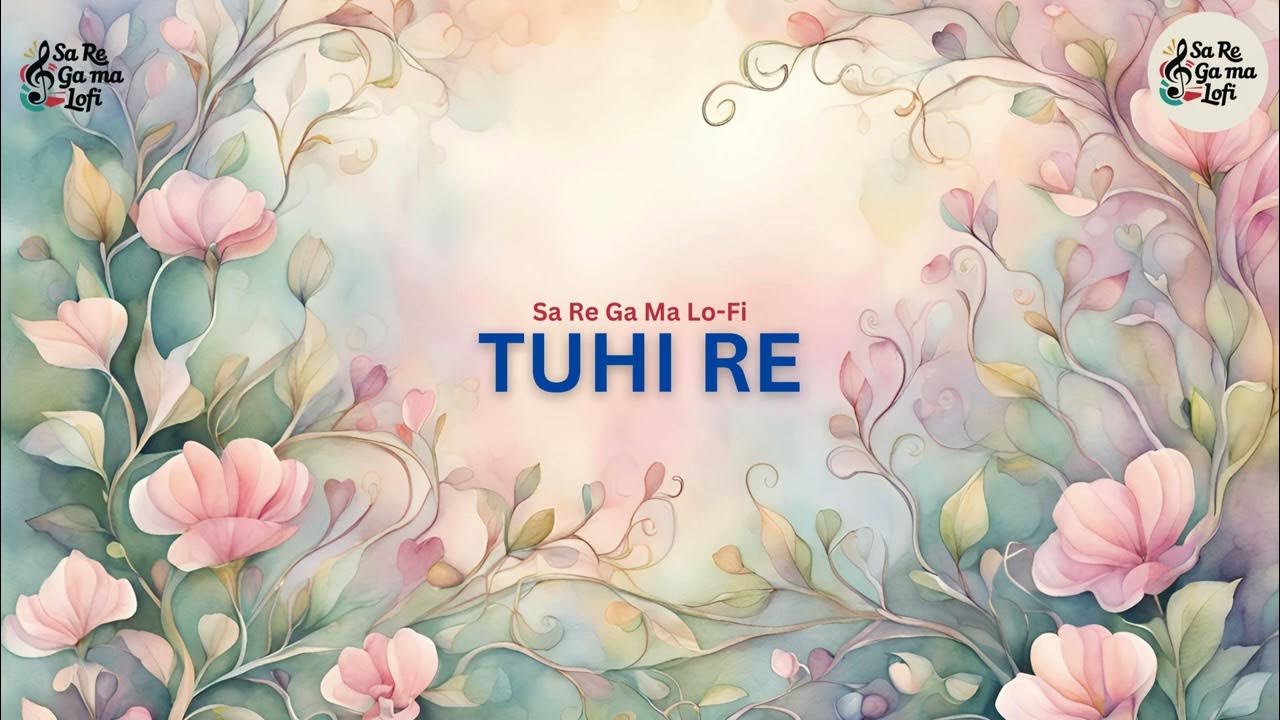 TUHI RE II #Trending #music #love - YouTube
