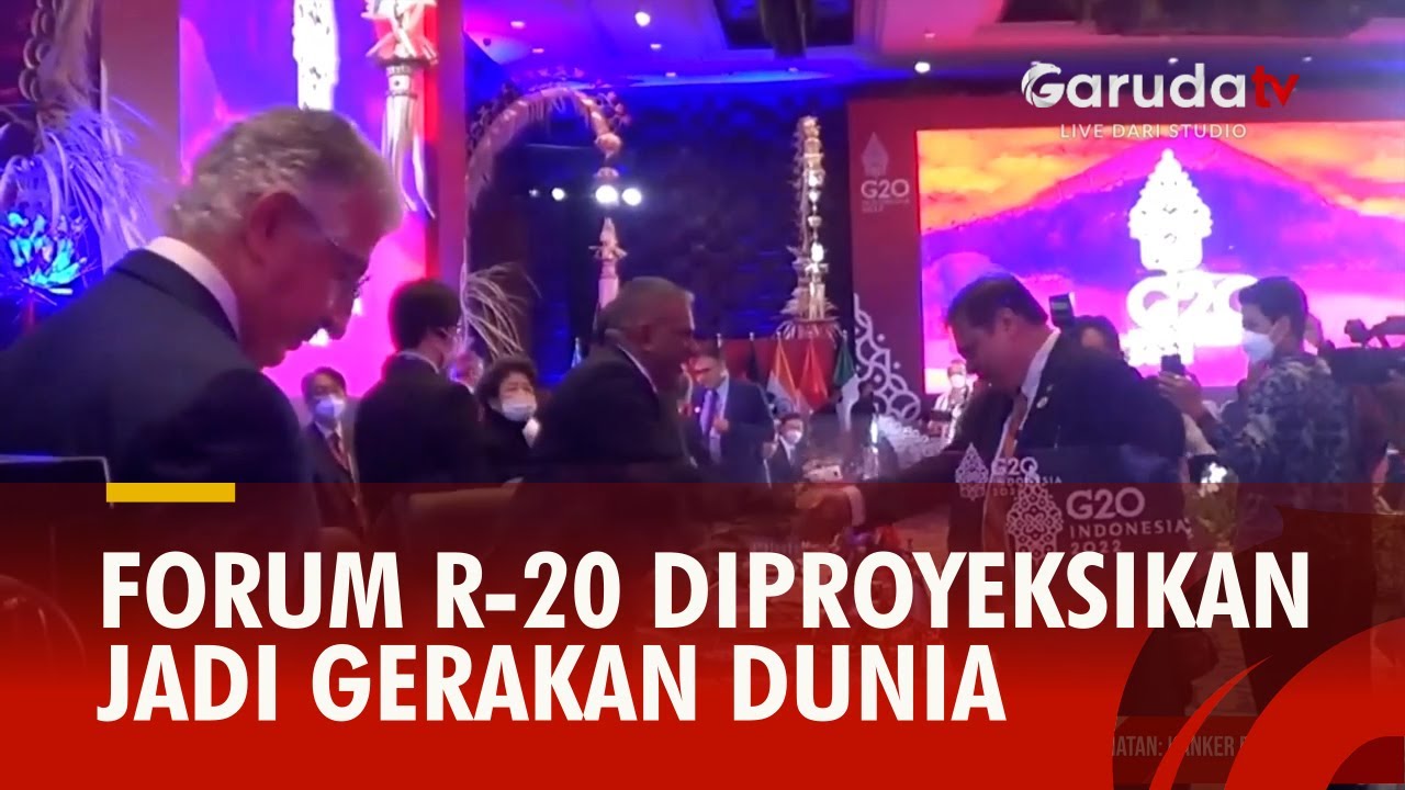 Forum R20 Diproyeksikan Jadi Gerakan Dunia pada Konferensi Tingkat ...