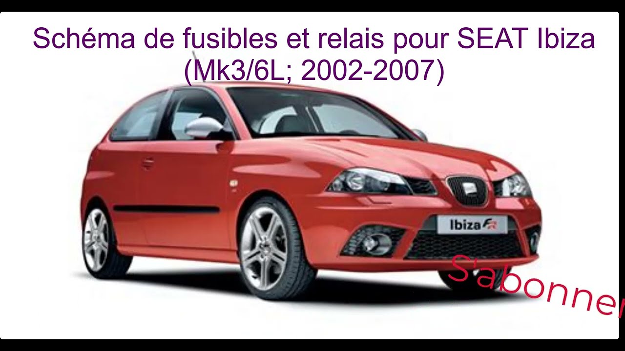 Sch ma De Fusibles Et Relais Pour SEAT Ibiza Mk3 6L 2002 2003 2004 2005 sch-ma-de-fusibles-et-relais-pour-seat-ibiza-mk3-6l-2002-2003-2004-2005