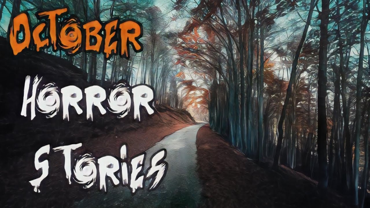 3 True TERRIFYING October Horror Stories - YouTube