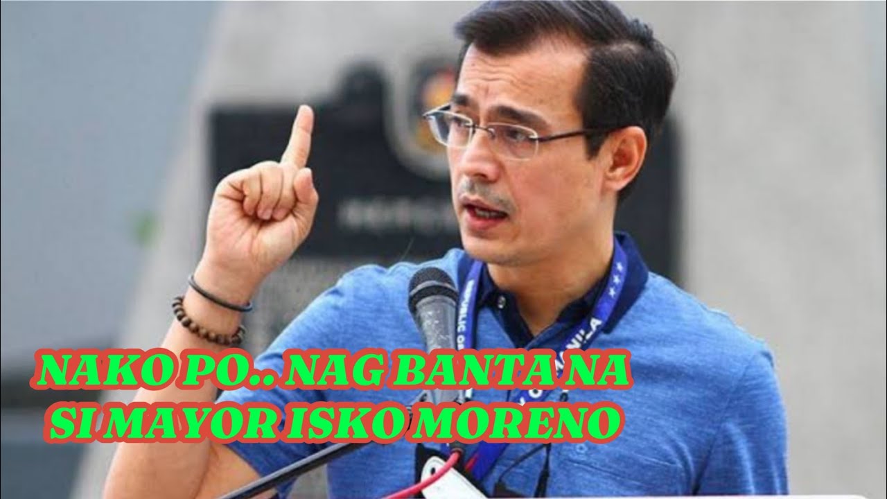 NAKO PO.. NAG BANTA NA SI MAYOR ISKO MORENO.. - YouTube