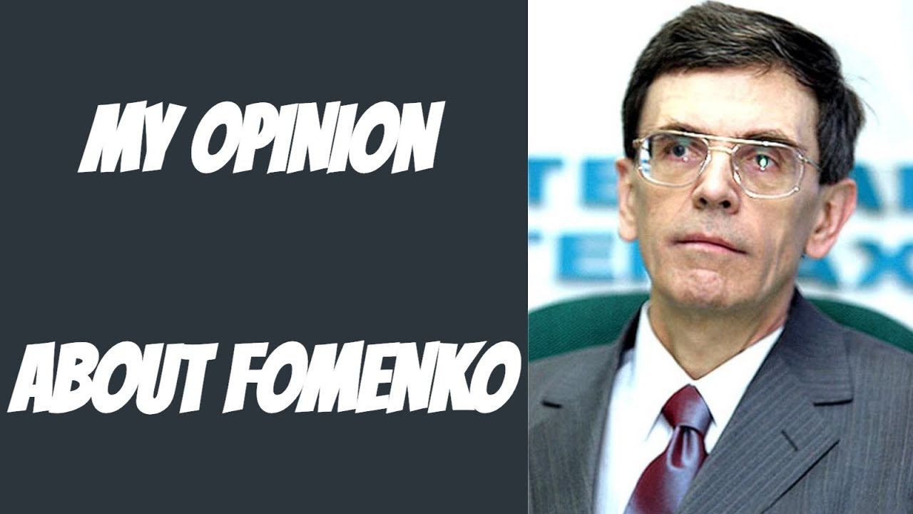 New Chronology by Nosovskiy and Fomenko MY OPINION ON FOMENKO - YouTube