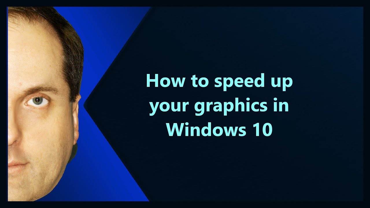 How to speed up your graphics in Windows 10 - YouTube