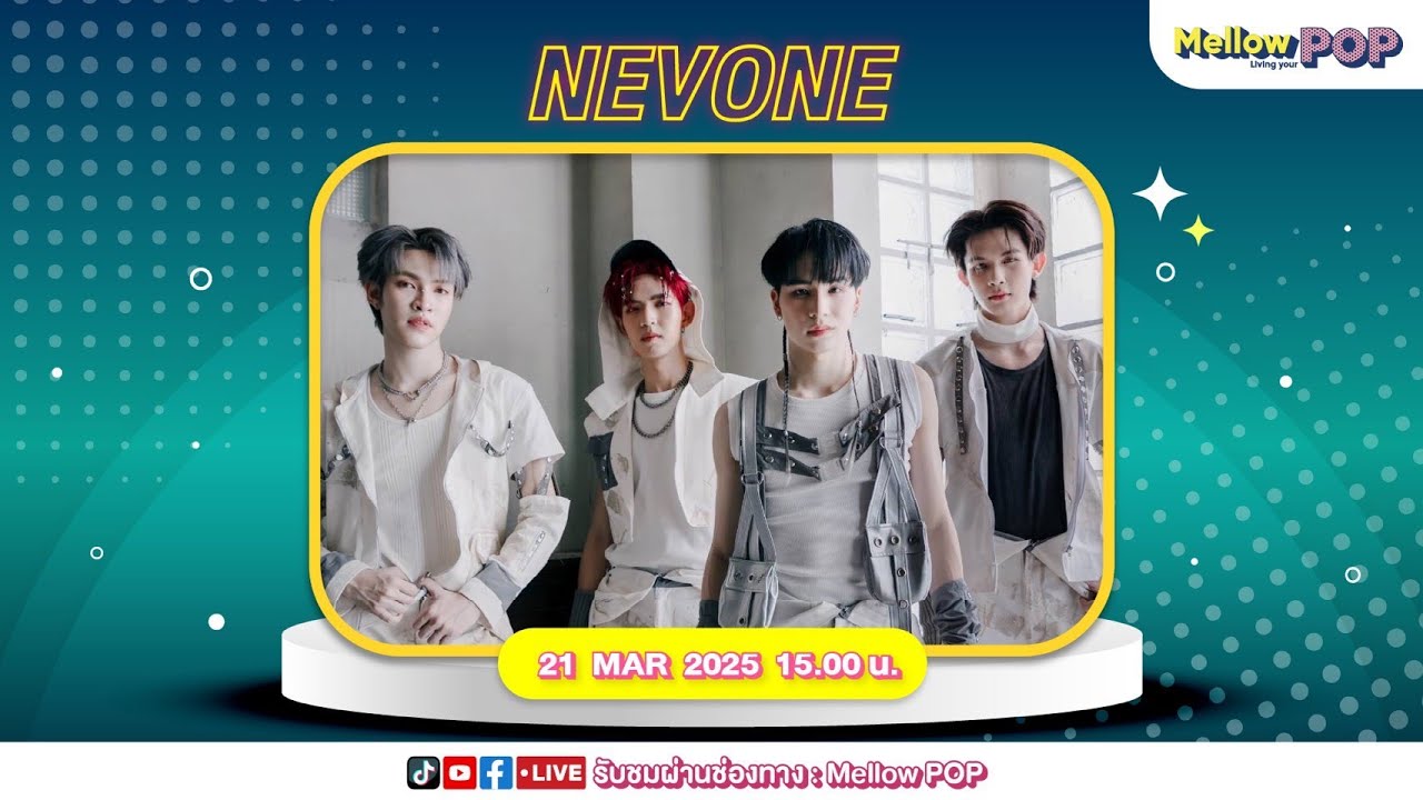 [Live] 🔴 MellowPOP Idol Play Room พบกับ บอยแบนด์สุดฮอต NEVONE - YouTube