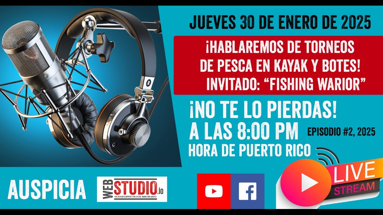 Episodio #2 - Rema y Pesca Live 2025 con el Capitán José Aponte y ...
