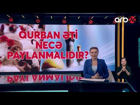 Qurban əti necə paylanmalıdır? Qurban Bayramınız Mübarək Olsun. Qurbanlarınızı ALLAH qebul etsin
