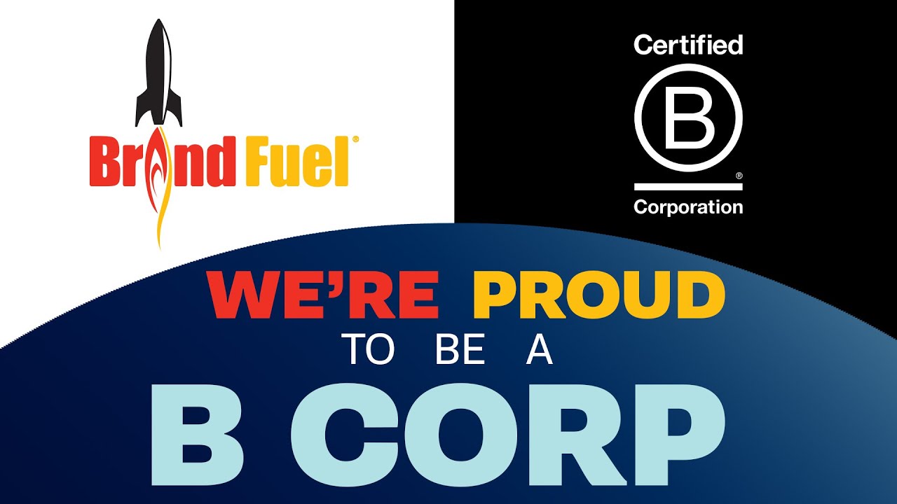 Brand Fuel is a B Corp - YouTube