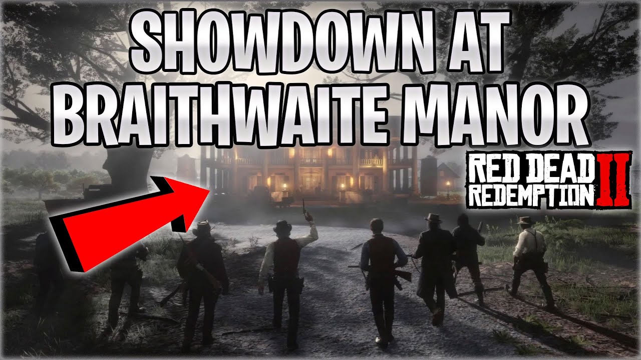 BRAITHWAITE MANOR | RED DEAD REDEMPTION 2 | RDR2 - YouTube
