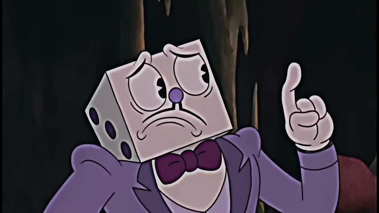 King Dice ♠♦♣♥ Cuphead Show Edit Youtube
