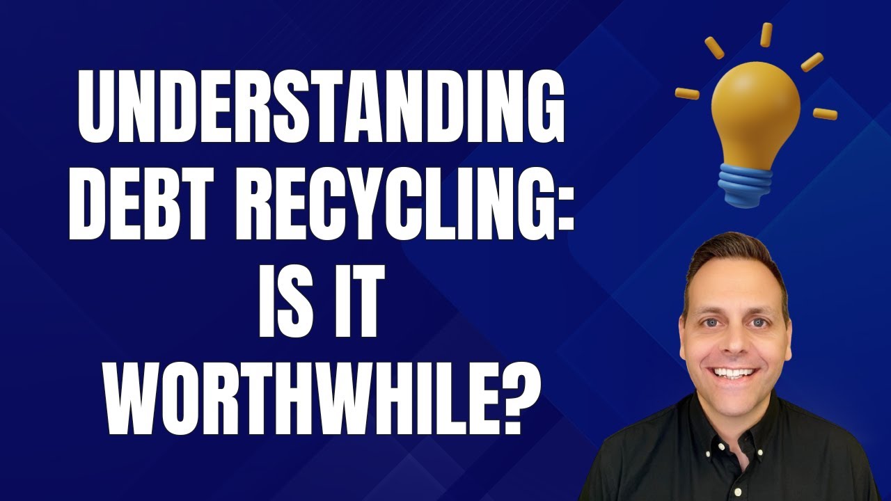 Understanding Debt Recycling: Is It Worthwhile? - YouTube