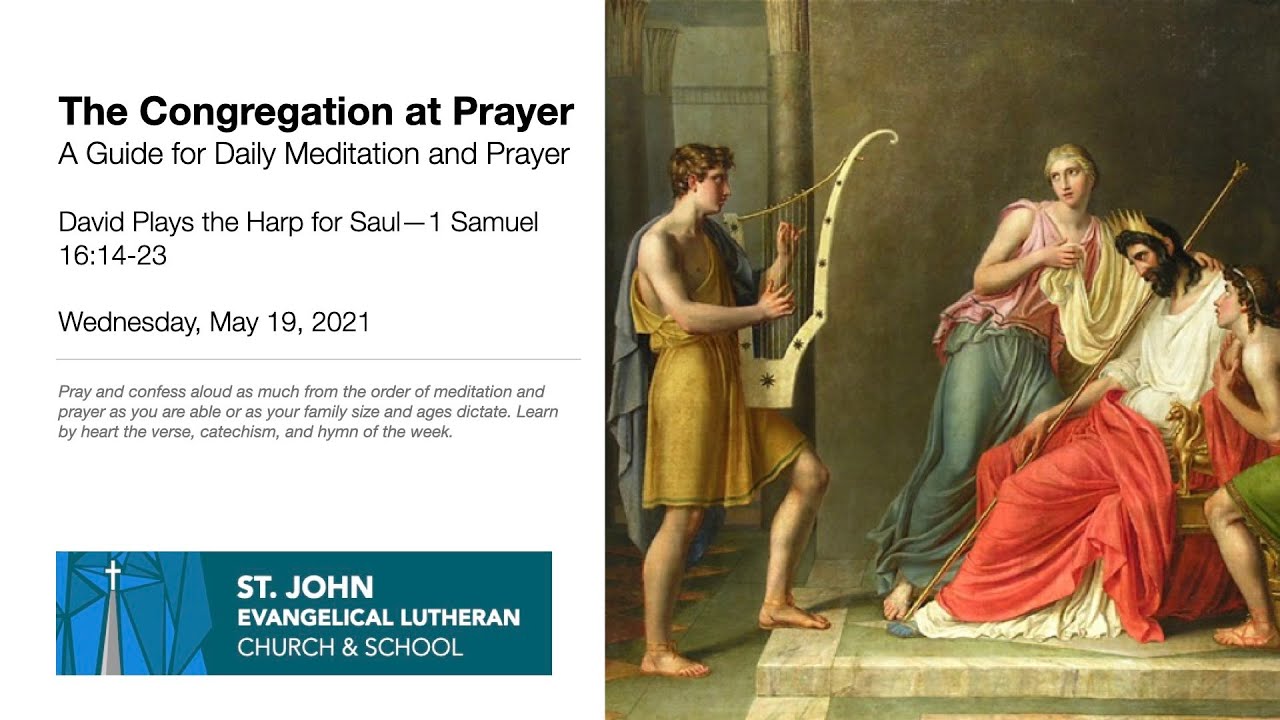 David Plays the Harp for Saul—The Congregation at Prayer for May 19 ...
