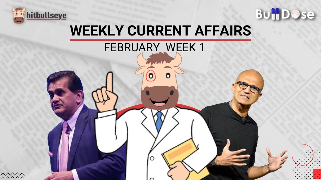 Weekly Current Affairs 🔴 | February Week 1| Bull Dose - YouTube